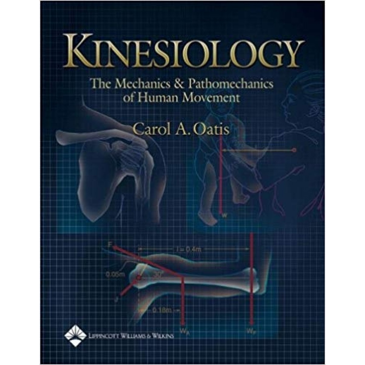SPECIAL ORDER - Kinesiology: The Mechanics and Pathomechanics of Human Movem - School Locker