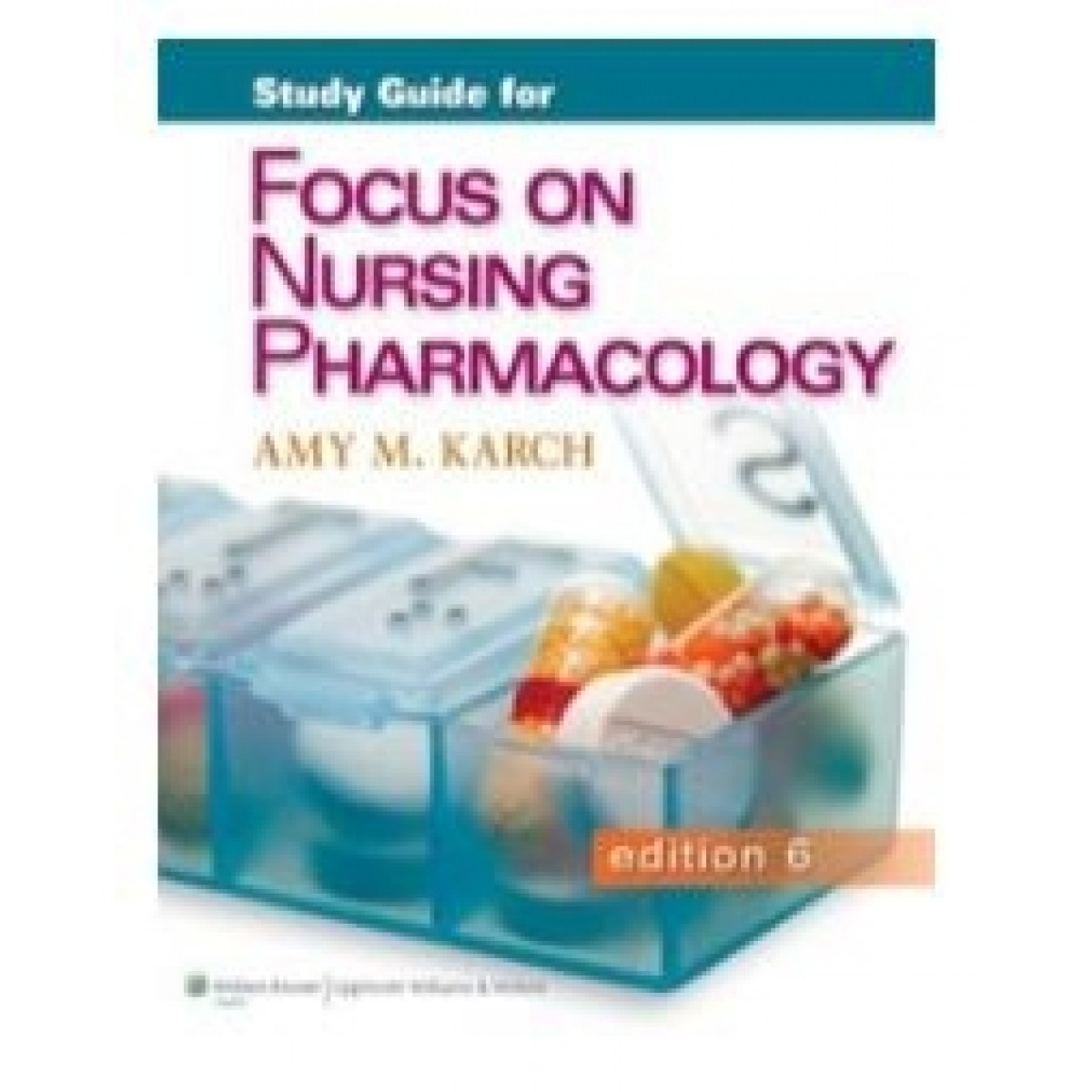 Lippincott Williams & Wilkins ebook Study Guide for Focus on Nursing ...