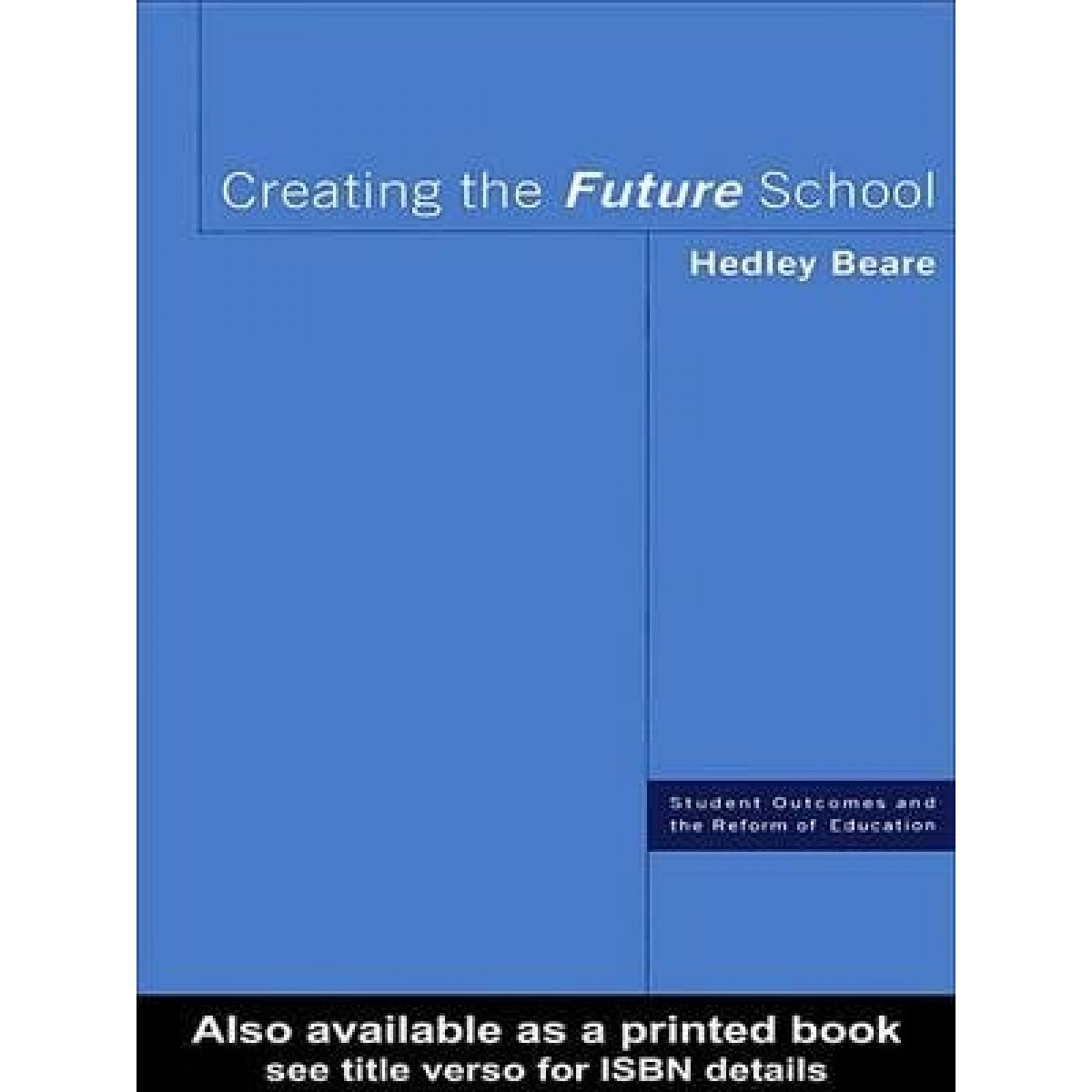 Routledge ebook Creating the Future School - School Locker