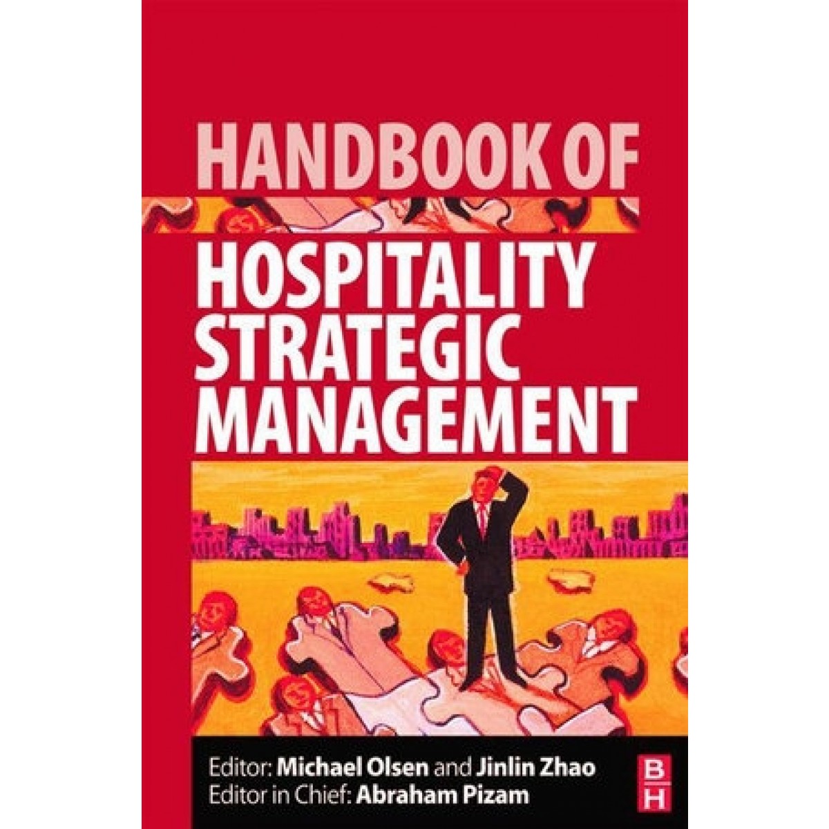 Routledge ebook Handbook of Hospitality Strategic Management - School ...