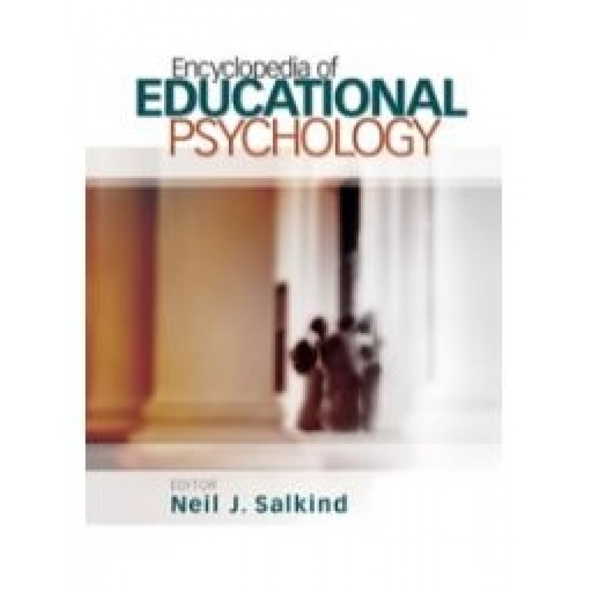 SAGE Publications ebook Encyclopedia of Educational Psychology - School ... SAGE Publications ebook Encyclopedia of Educational Psychology - School ...