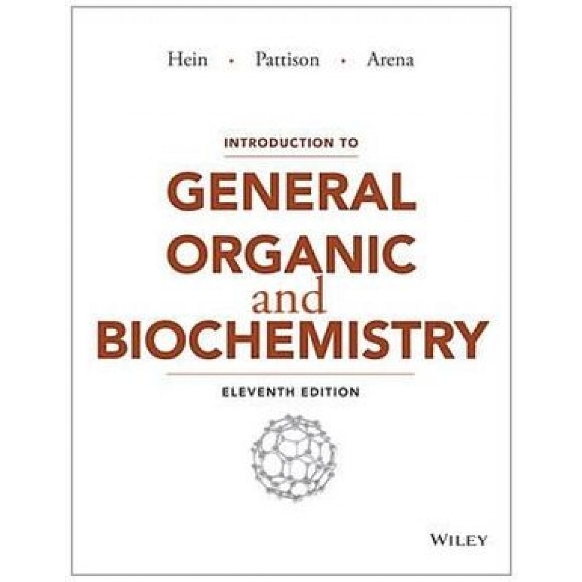 John Wiley & Sons Introduction to General, Organic, and Biochemistry ...