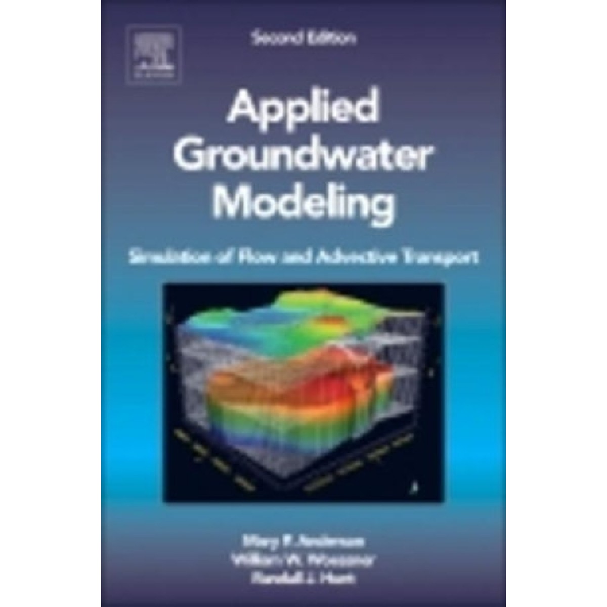 Applied Groundwater Modeling 2E: Simulation of Flow an - EBOOK - School ...