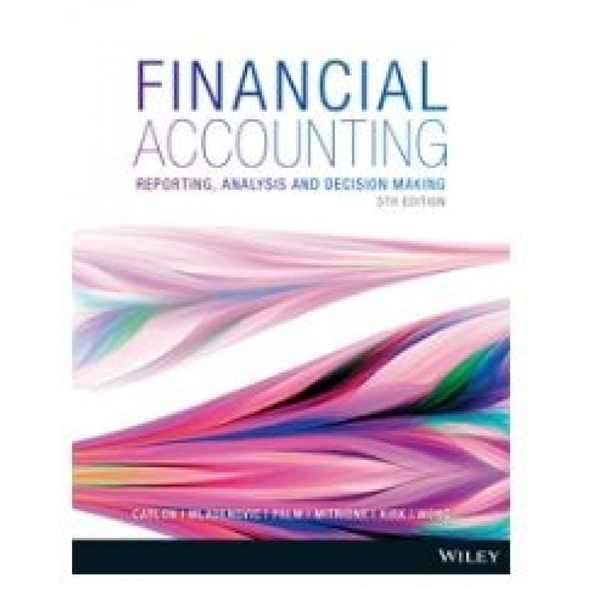 Financial Accounting: Reporting, Analysis and Decision - EBOOK - School ...