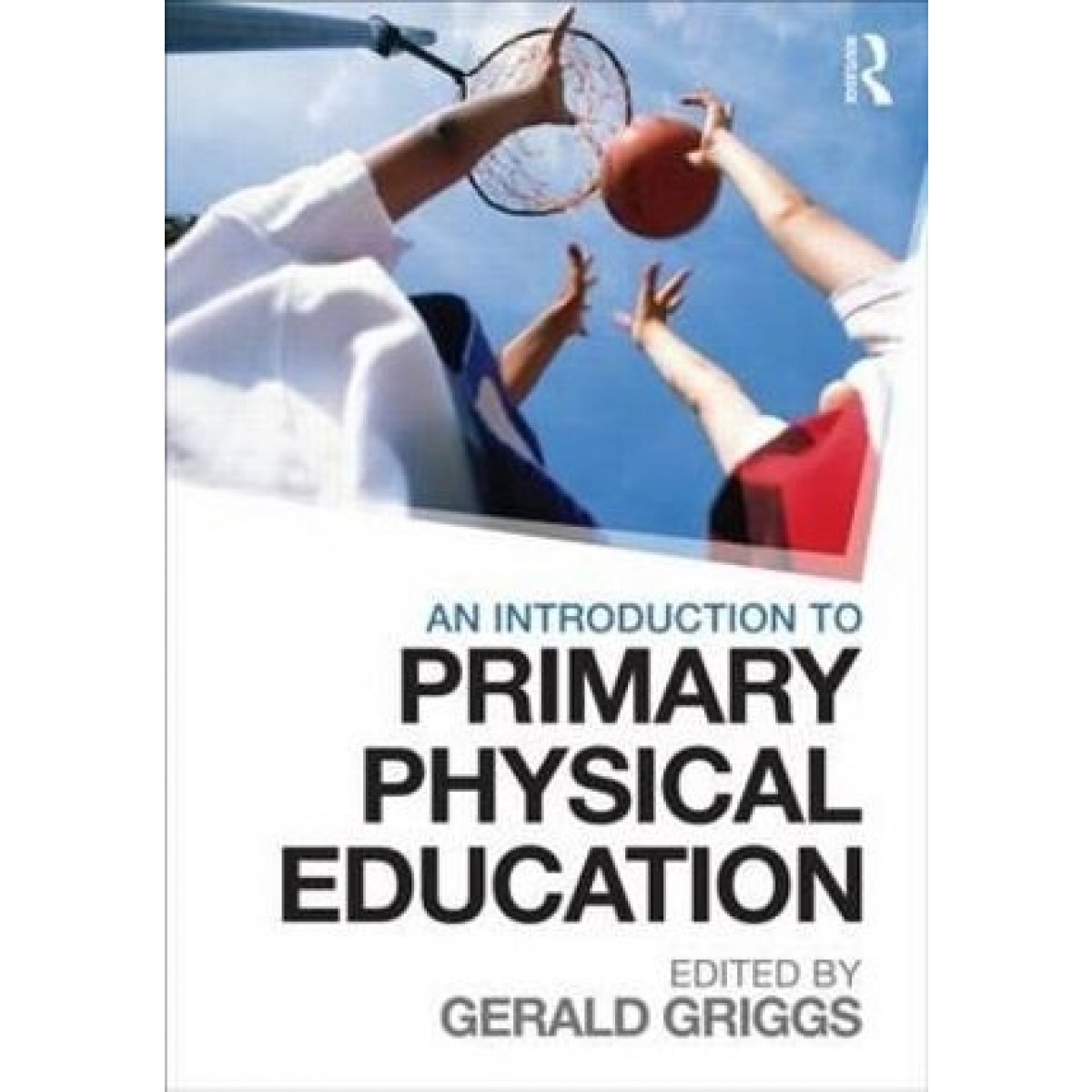 An Introduction to Primary Physical Education - EBOOK - School Locker