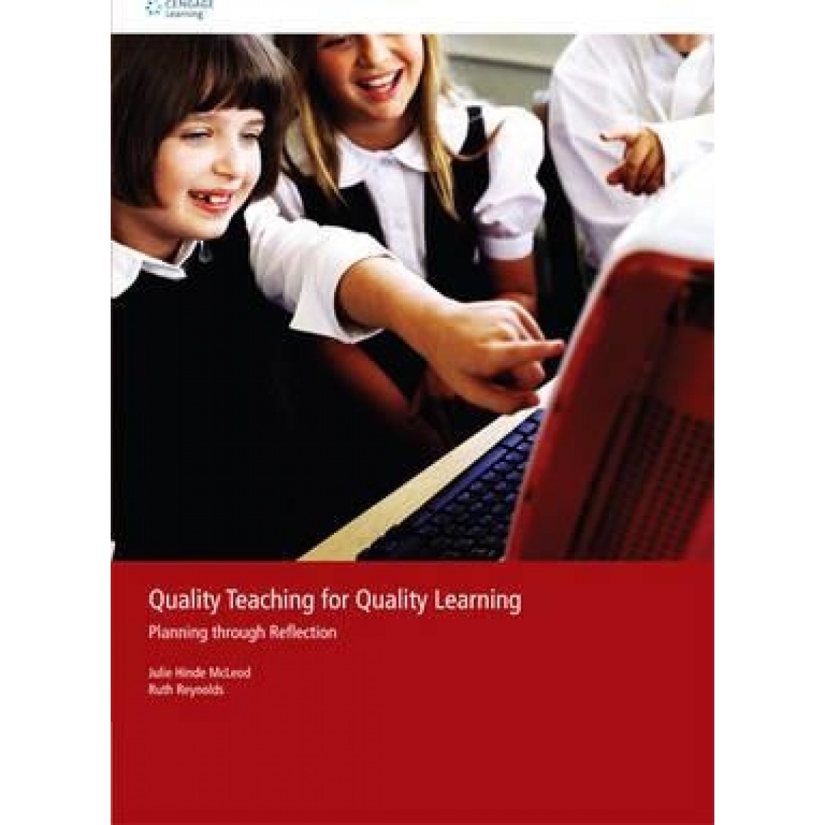 Cengage Learning Quality Teaching for Quality Learning: Planning ...