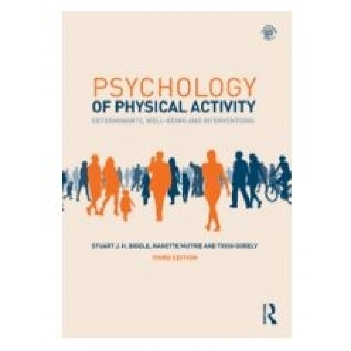 Routledge ebook Psychology of Physical Activity 3E: Determinants, Well - School Locker