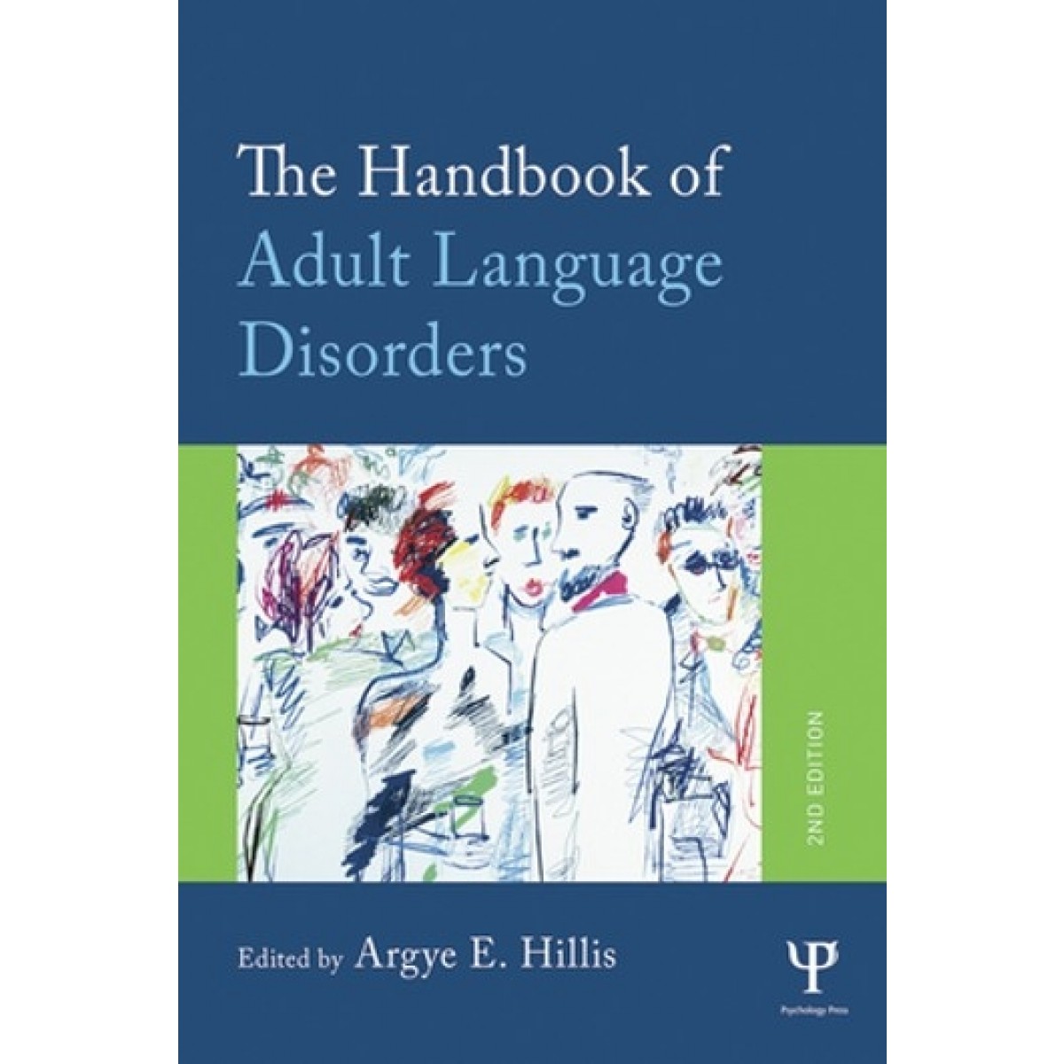 The Handbook of Adult Language Disorders - EBOOK - School Locker