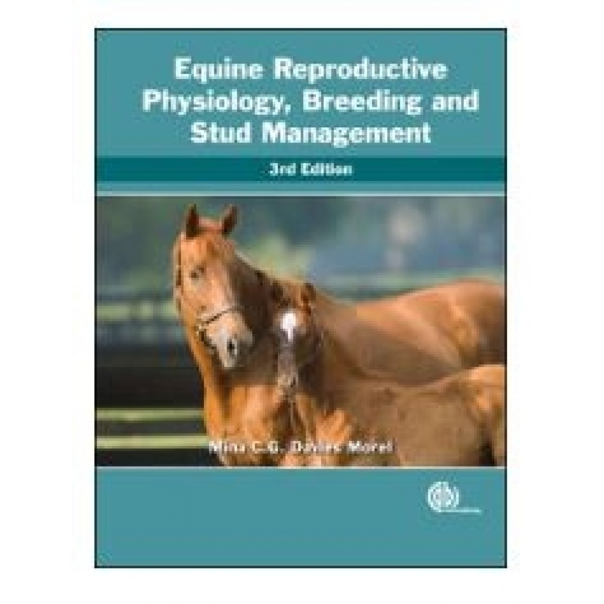 RENTAL 1 YR Equine Reproductive Physiology, Breeding a - EBOOK - School ...