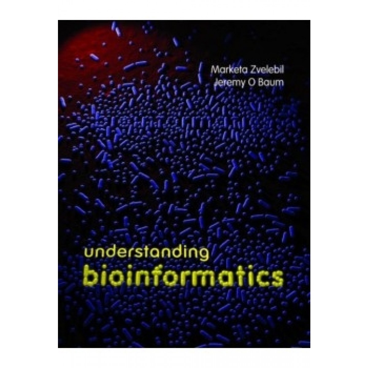 Understanding Bioinformatics - School Locker Understanding Bioinformatics - School Locker