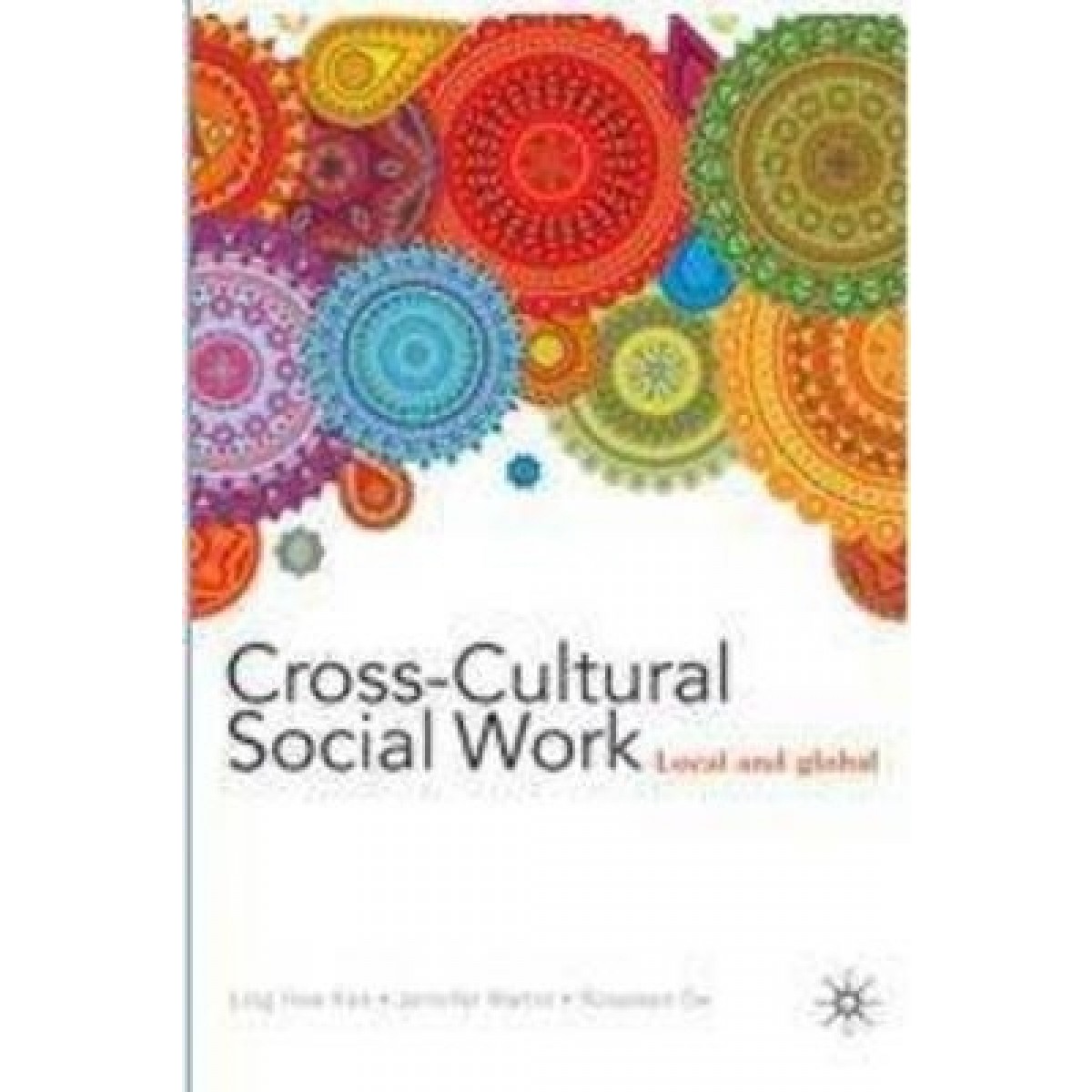 Cross-Cultural Social Work Practice : Local and Global - School Locker