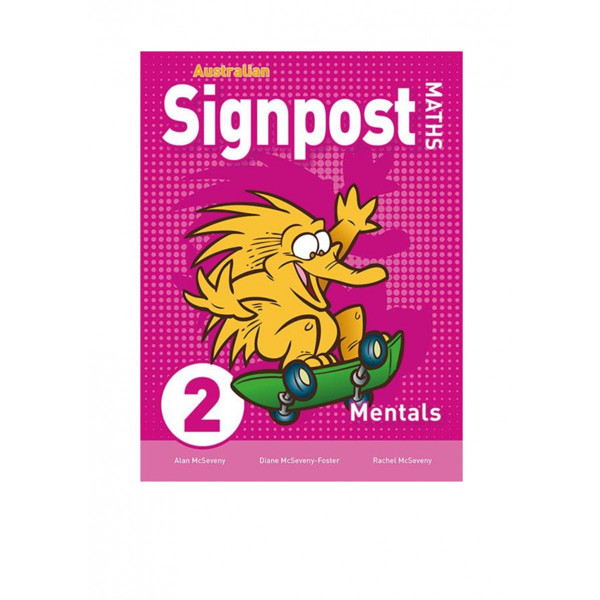 Australian Signpost Maths (3rd Ed) Mentals Bk 2 - School Locker