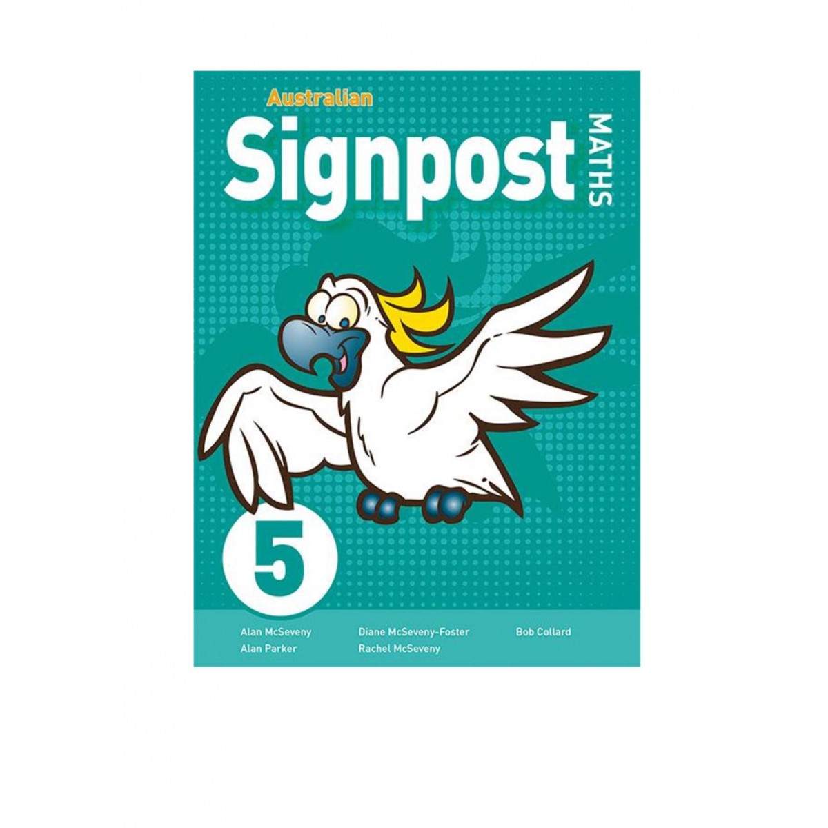 Australian Signpost Maths (3rd Ed) Student Activity Bk 5 - School Locker