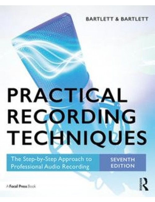 Routledge ebook Practical Recording Techniques 7E: The Step-by-Step Ap ...