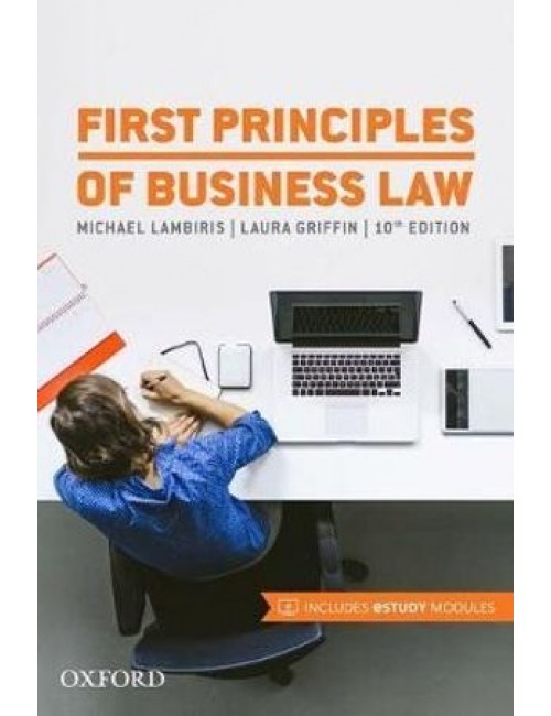 Oxford University Press First Principles of Business Law 10E - School ...