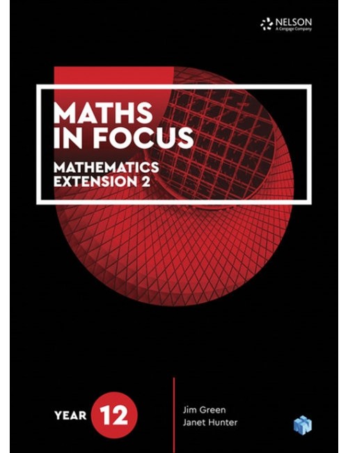 Maths in Focus: Year 12 Mathematics Extension 2 Student Book - School ...