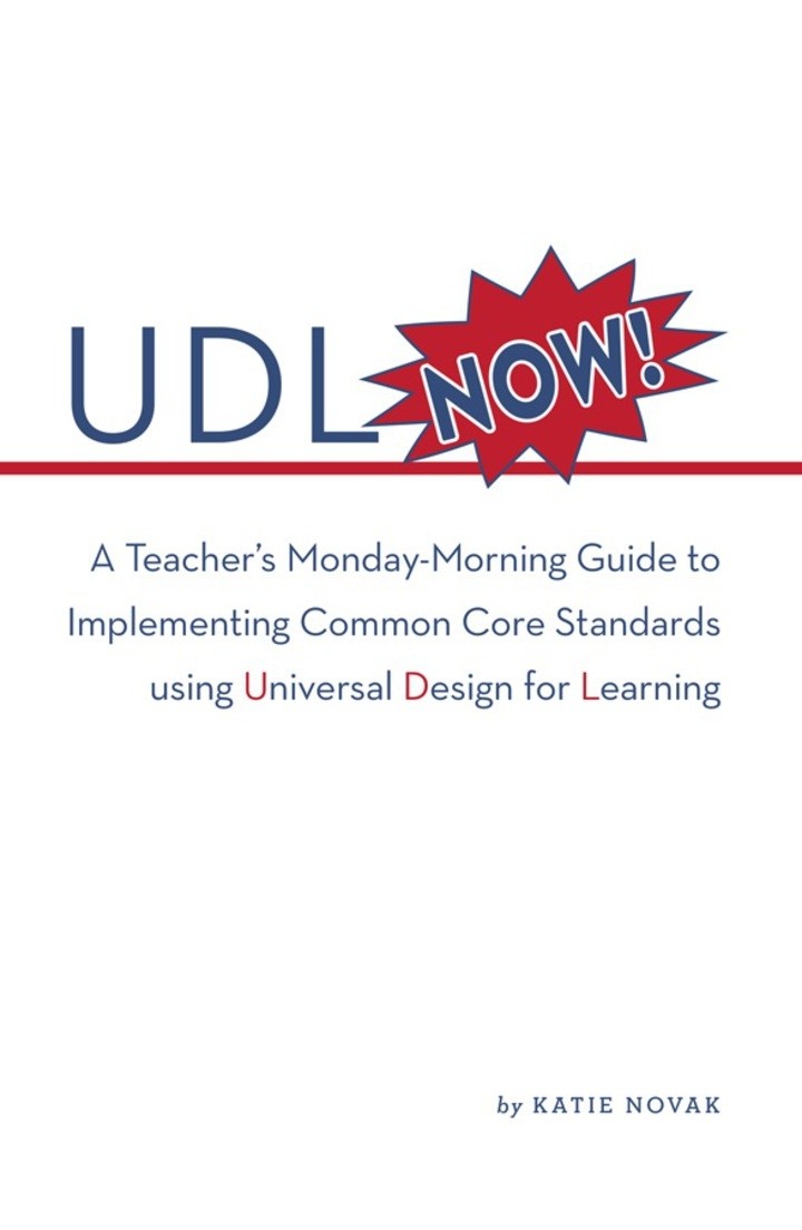 CAST Professional Publishing ebook UDL Now!: A Teacher's Monday Morning ...